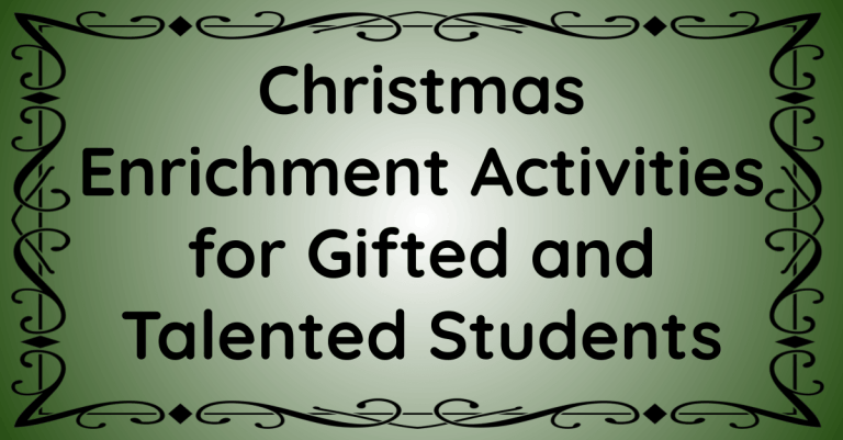 Christmas Enrichment Activities for Gifted and Talented Students ...